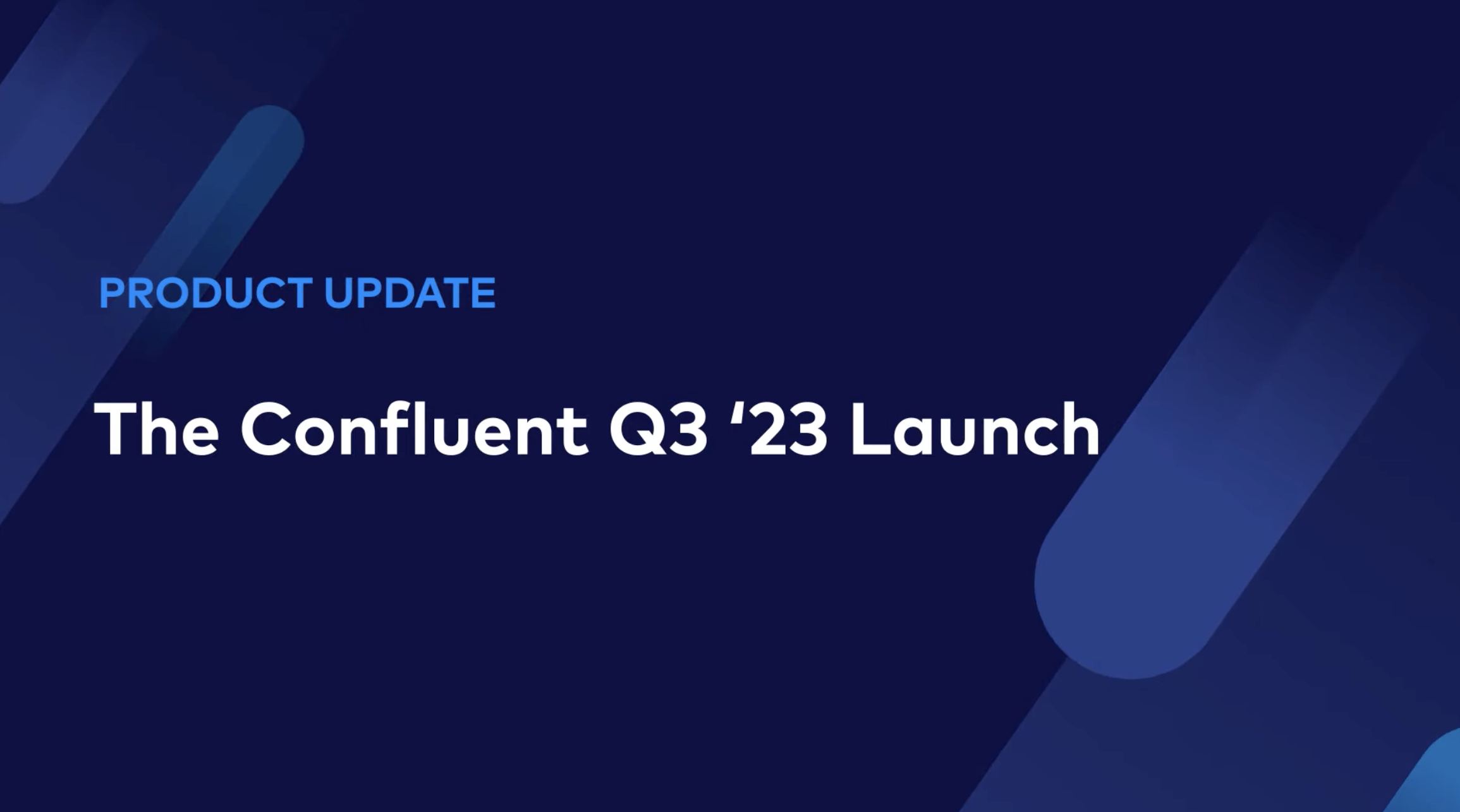Confluent Cloud Q323 Launch Confluent Japan Community